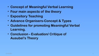 David Ausubel's Meaningful Verbal Learning Theory is a theory that ...