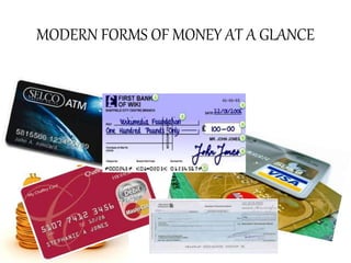 economics modern forms of money | PPTX
