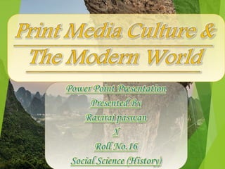 PRINT CULTURE AND THE MODERN WORLD | PPTX