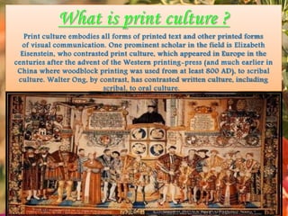 PRINT CULTURE AND THE MODERN WORLD | PPTX