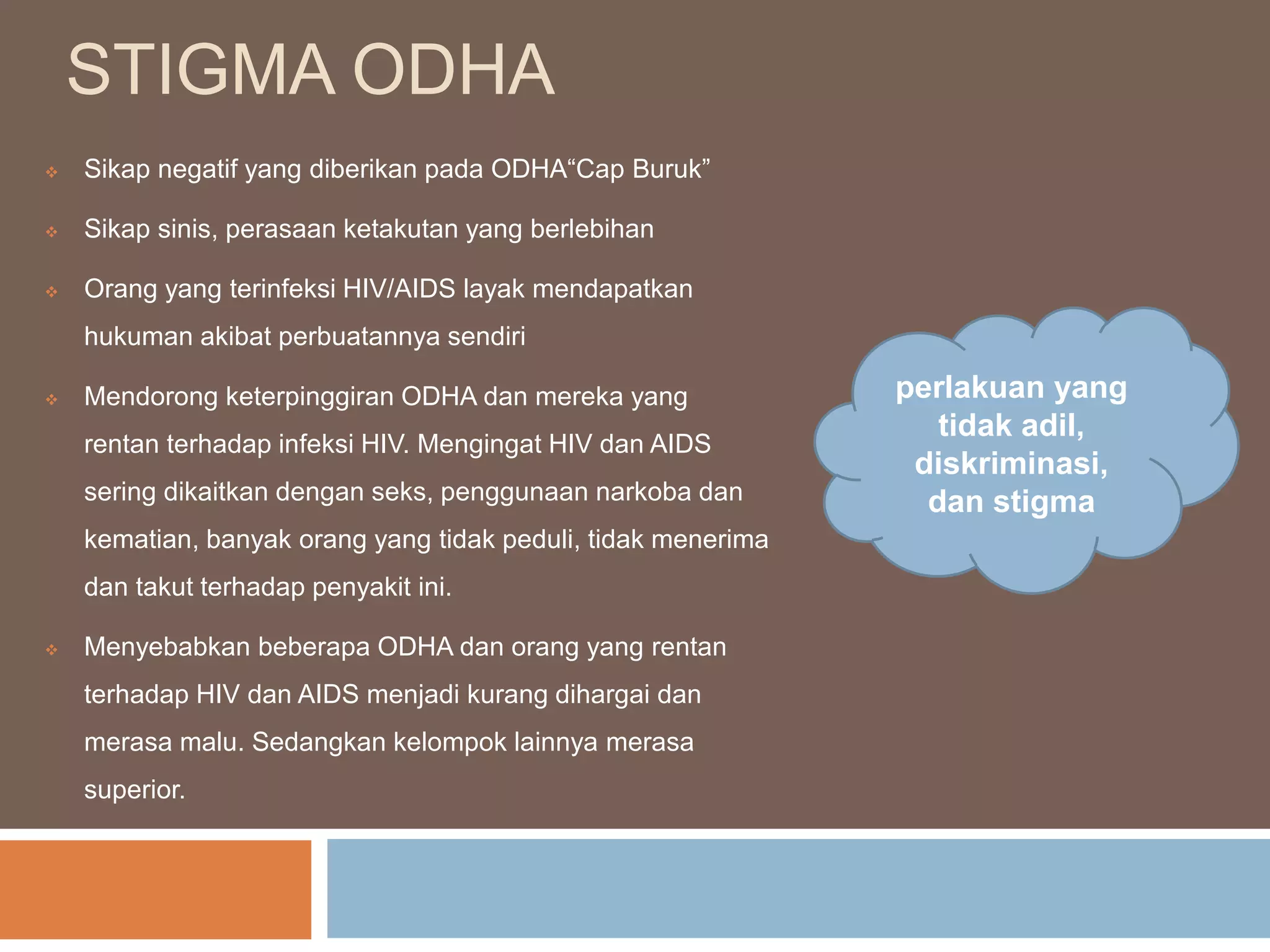 sSTIGMA ODHA, PRINSIP HIDUP DGN ODHA, FAMILY CENTERED.ppt