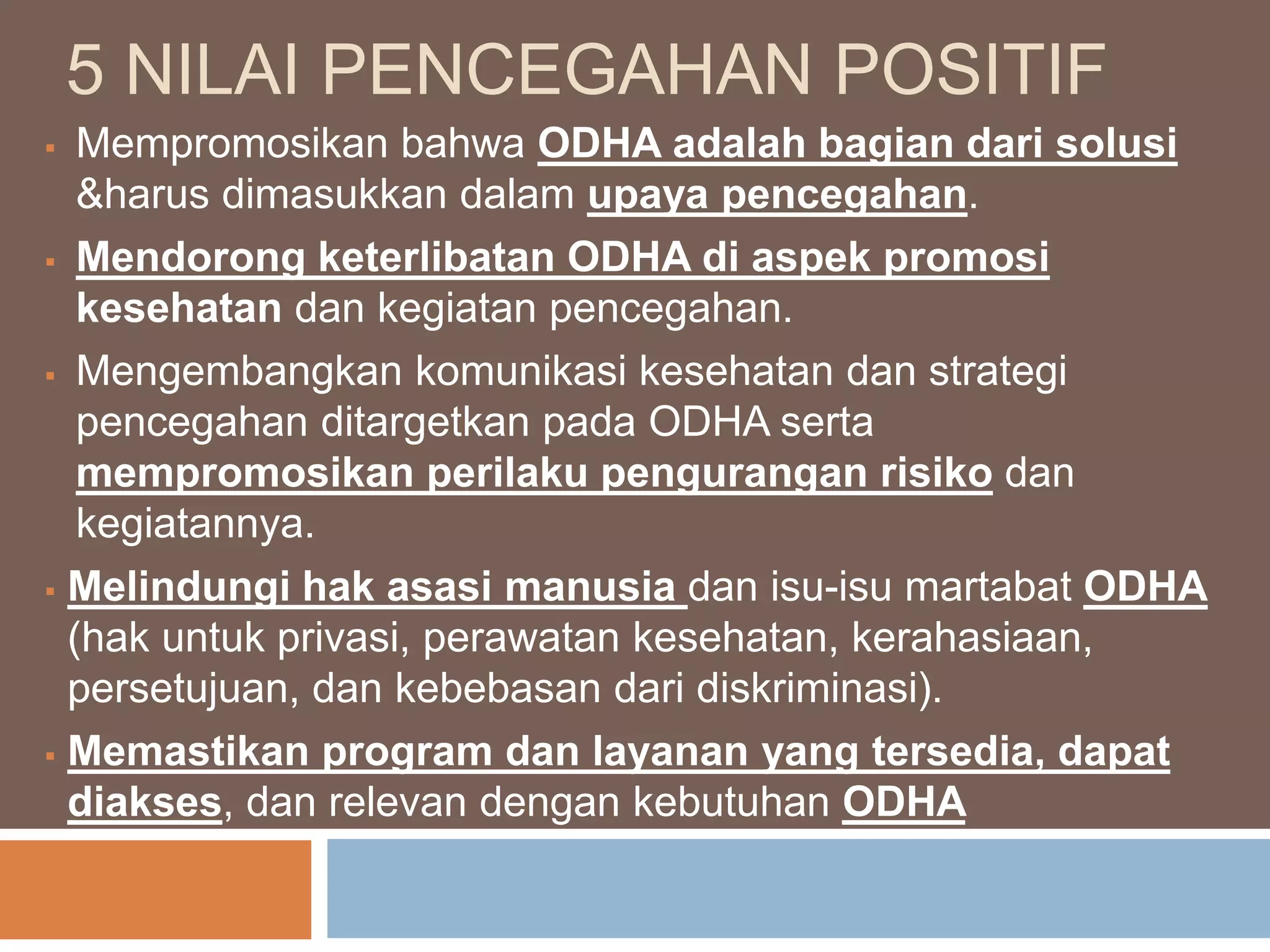 sSTIGMA ODHA, PRINSIP HIDUP DGN ODHA, FAMILY CENTERED.ppt