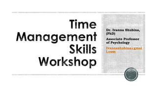 Time management skills and strategies workshop | PPT