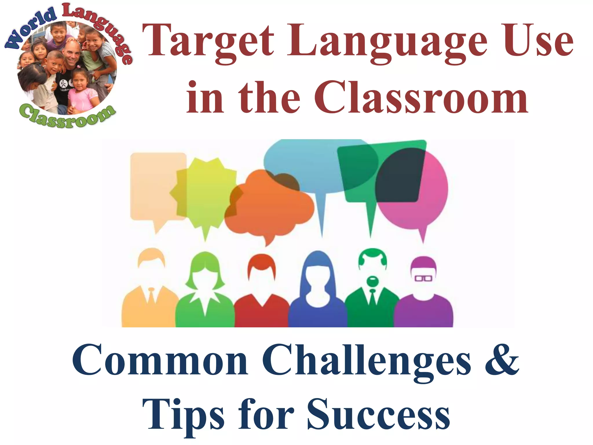 Tips for Target Language Use in the Foreign Language Classroom # ...