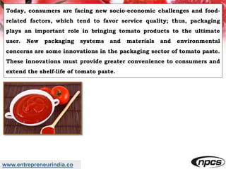 Tomato Paste Packaging Industry | PPTX