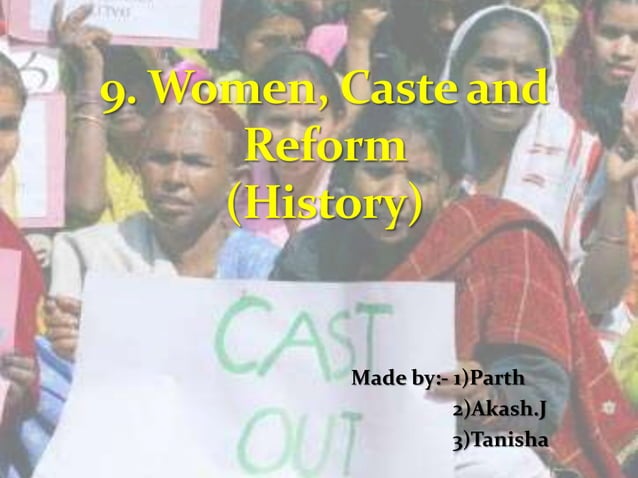 WOMEN CASTE AND REFORM | PPTX | Hinduism | Religion & Spirituality
