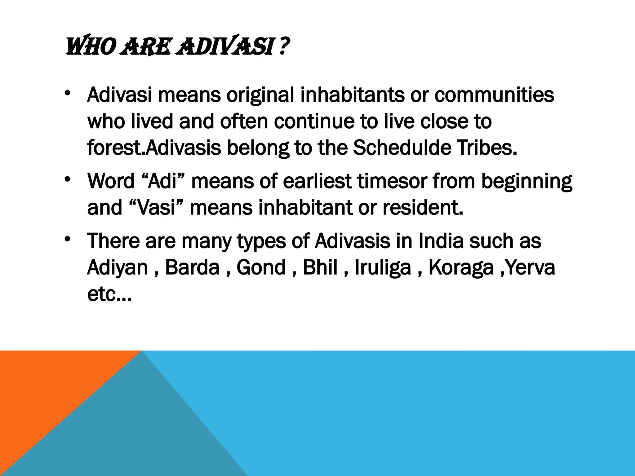 SST Project On Ch-5- Adivasi-1.pptxhshsjjs | PPTX