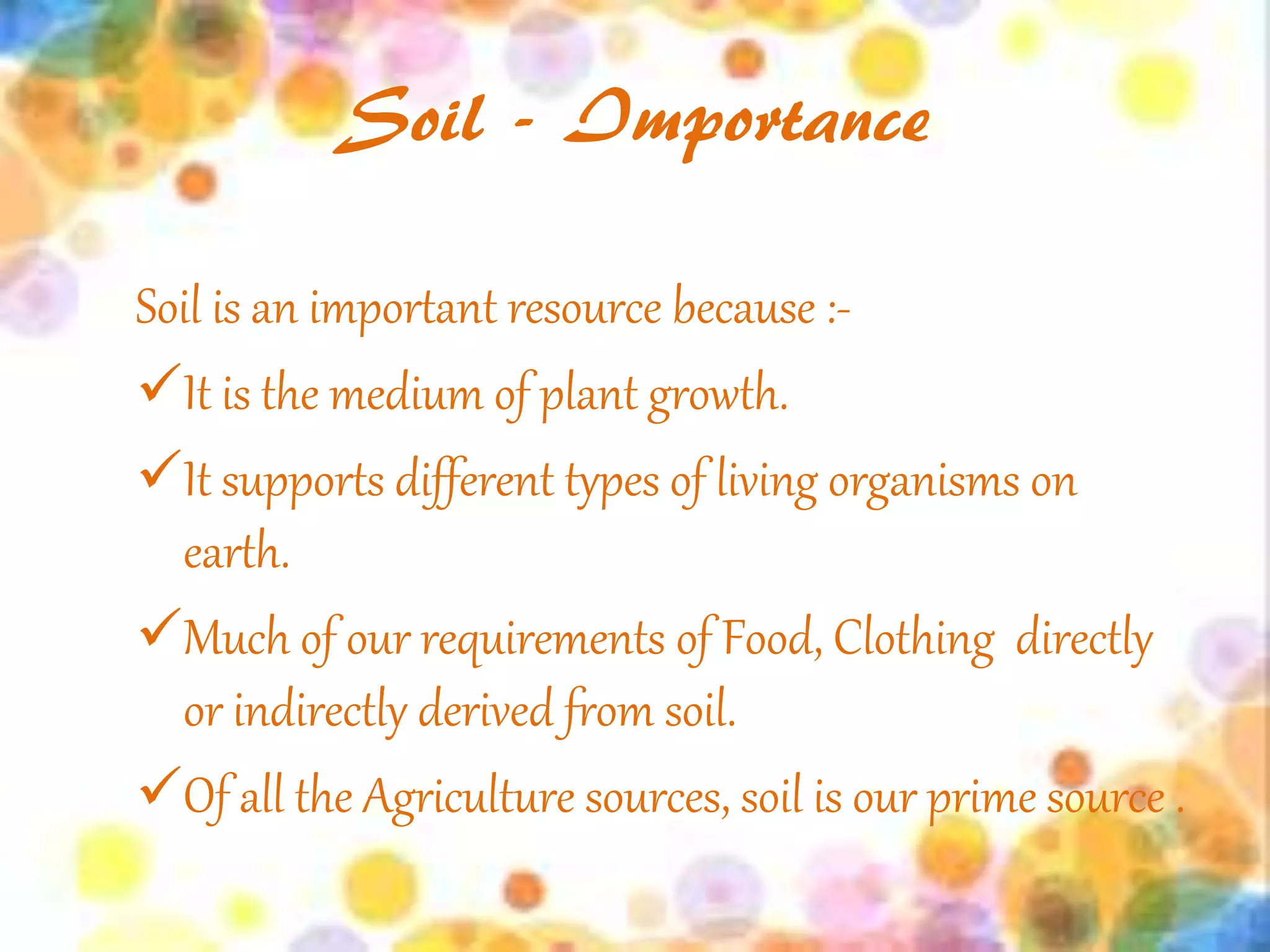 Soil and its brief - class 10 geography | PPTX