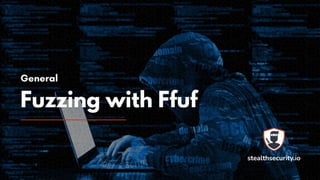Fuzzing with Ffuf | PPT