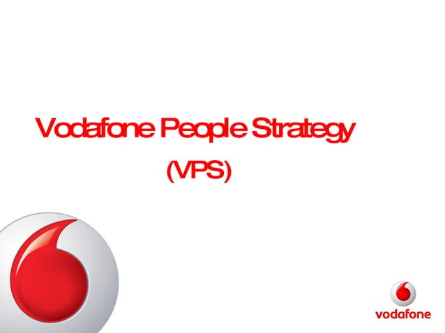 Vodafone People Strategy | PPT | Human Resources | Business