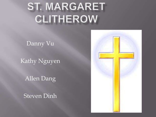 St. Margaret Clitherow | PPTX