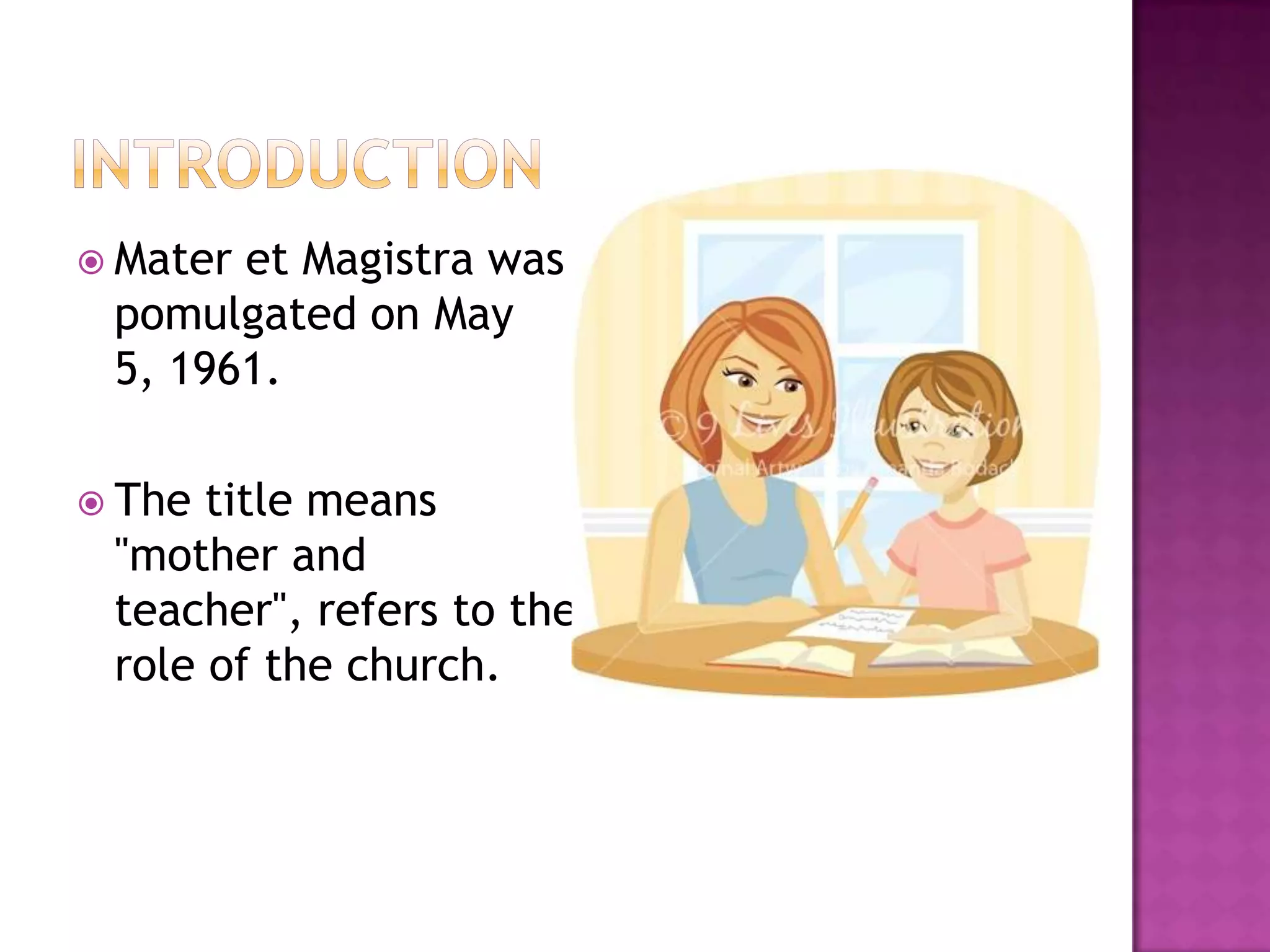 Mater et Magistra | PPTX