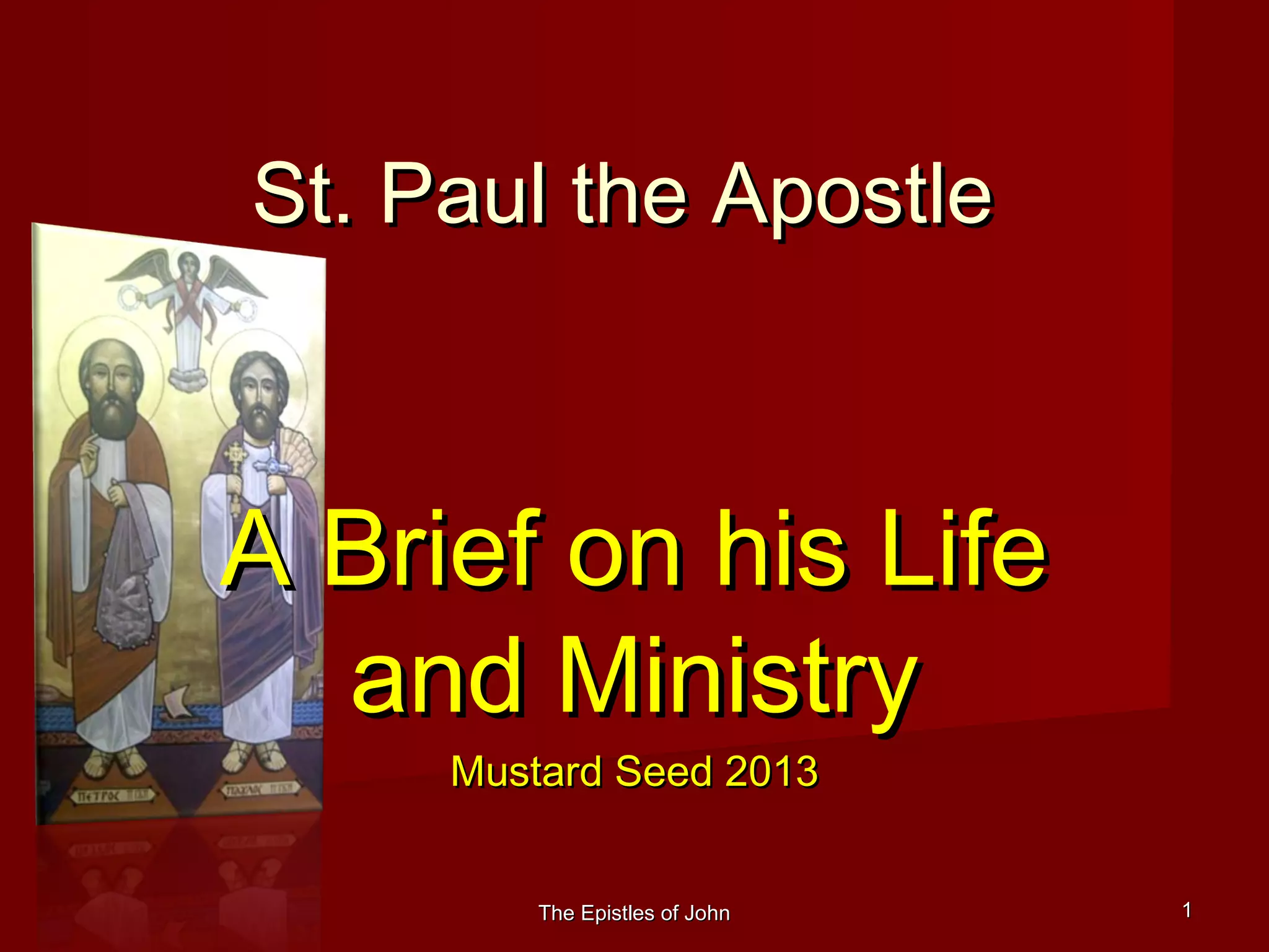 St. Paul the Apostle | PPT