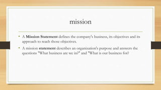 Developing a Mission, Vision, Goals, and Objectives for the Project | PPTX