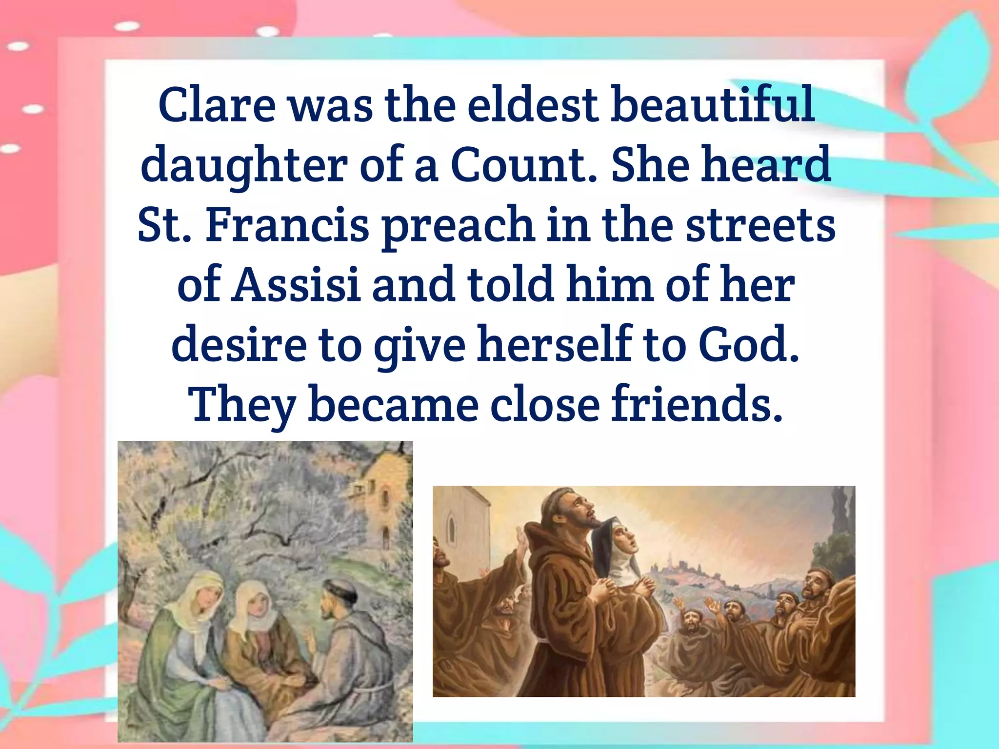 Life of St. Clare of Assisi | PPTX