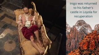 Life of St. ignatius of loyola | PPTX