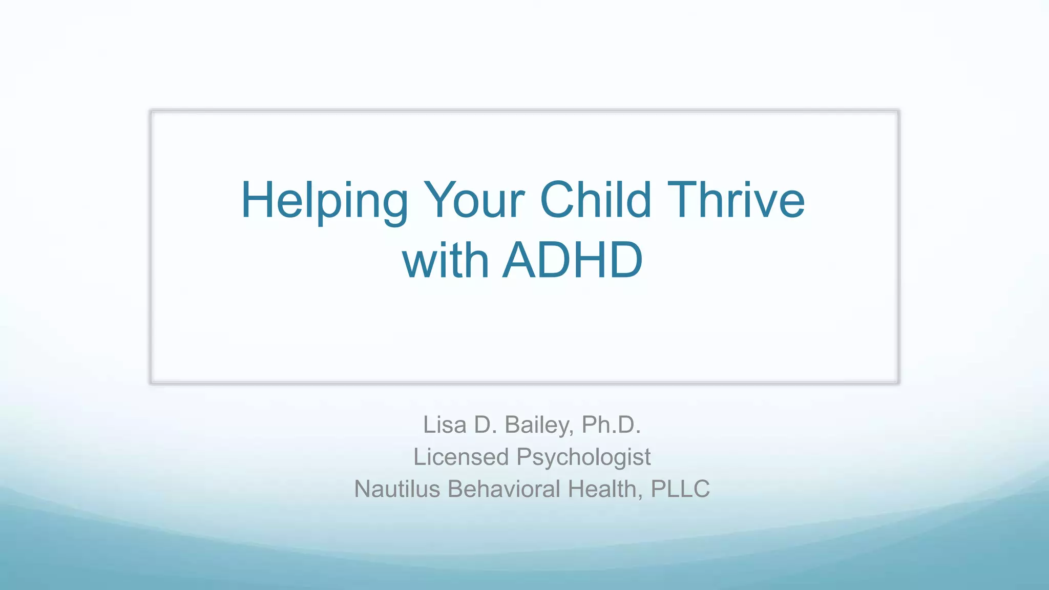 St.-Johns-ADHD-Presentation.pptx