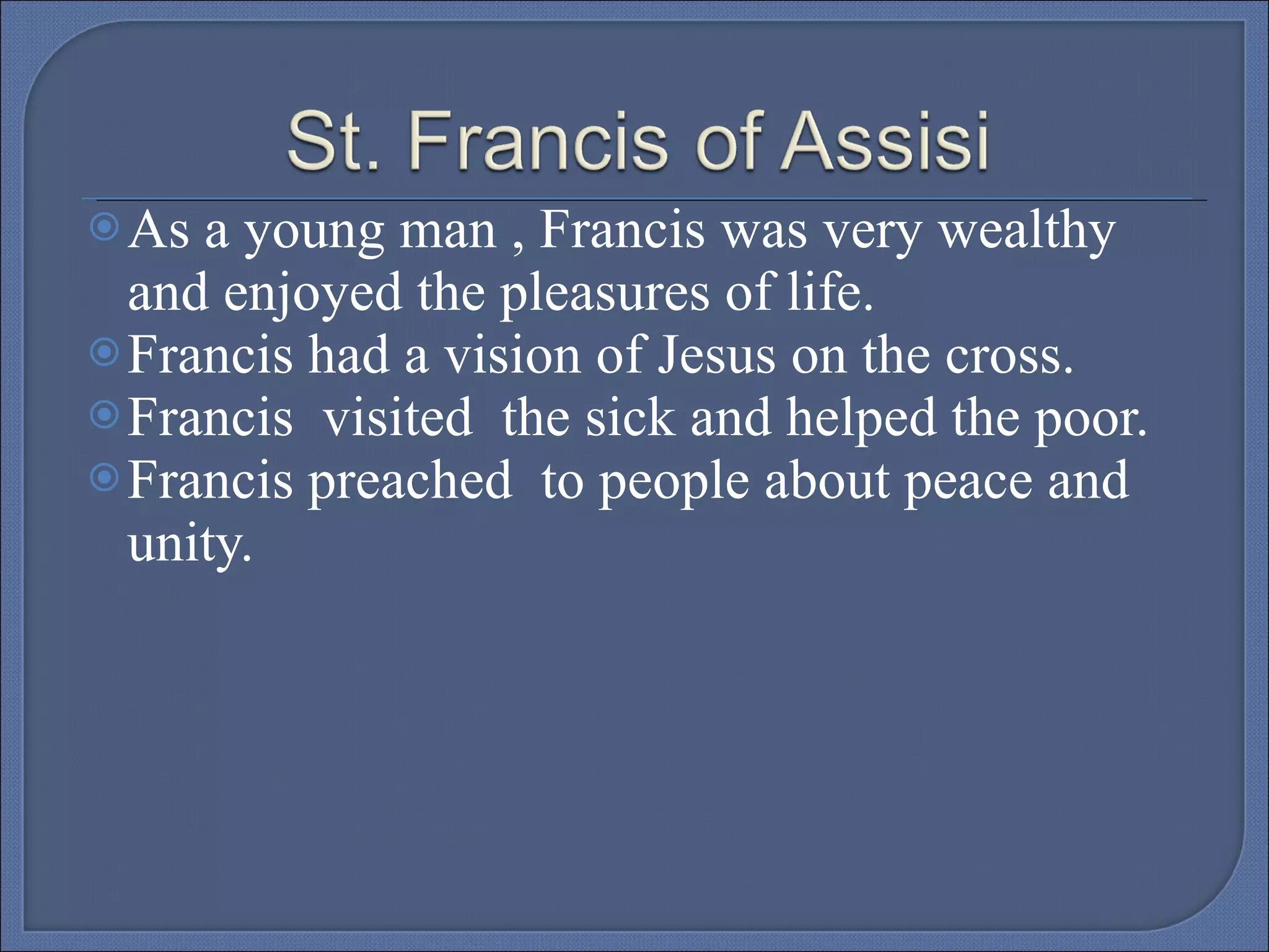 St. Francis of Assisi | PPT