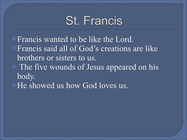 St. Francis of Assisi | PPT
