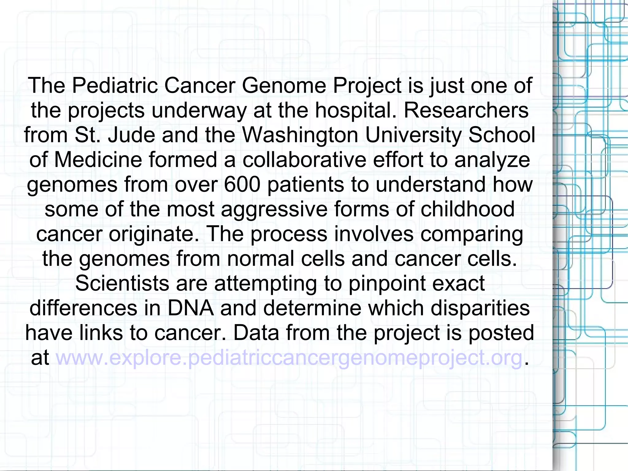 St. Jude-Washington University Pediatric Cancer Genome Project | PPT