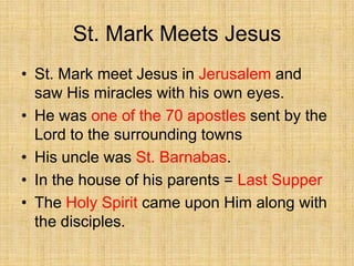 St. Mark Part I | PPTX