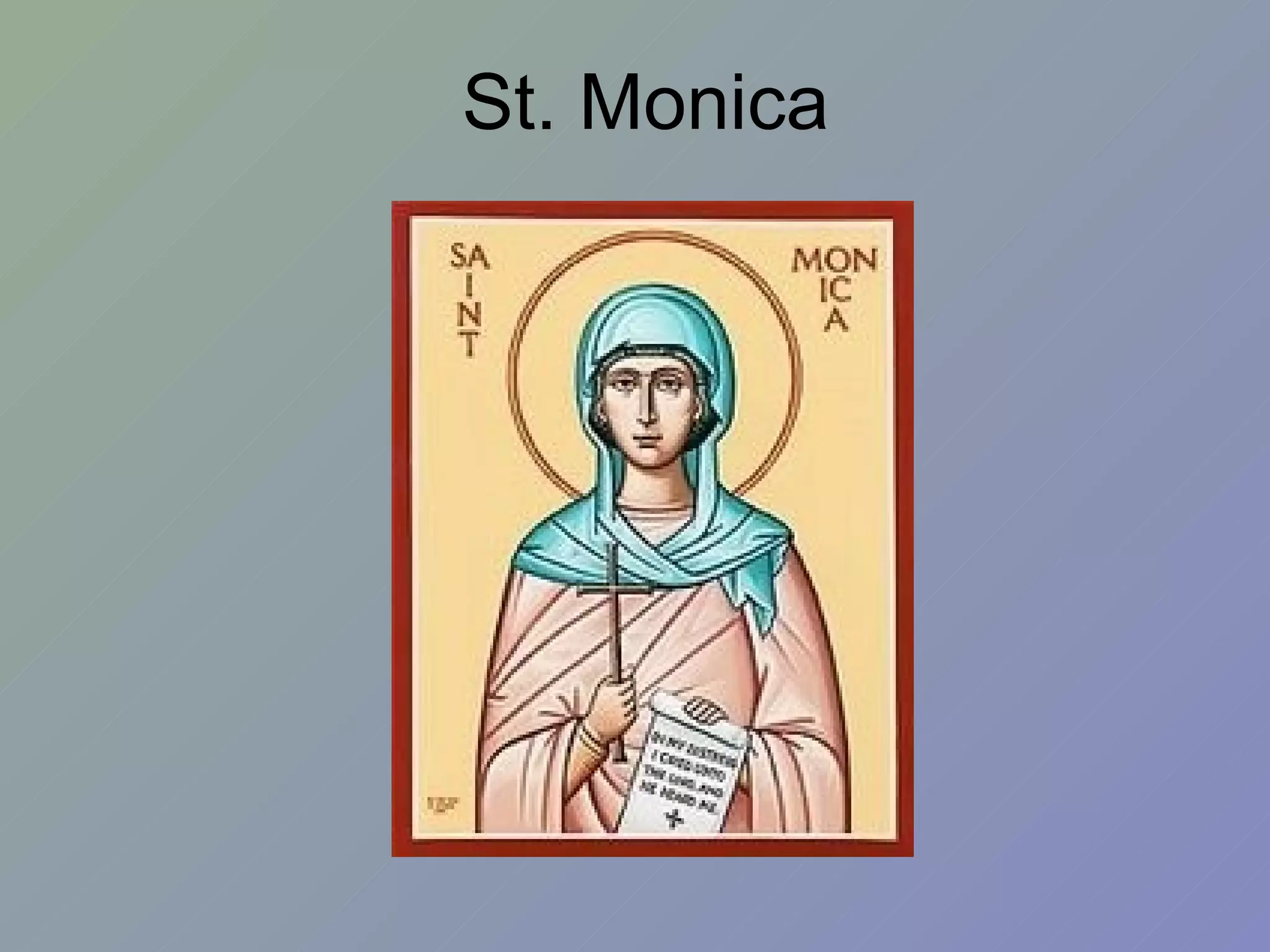 St. Monica | PPT