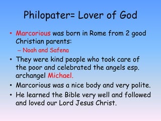 St. Philopater Marcorious | PPTX