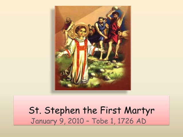 St. Stephen The First Martyr | PPTX | Christianity | Religion ...
