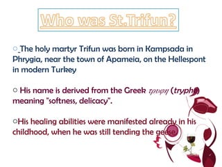 St Trifun | PPT | Christianity | Religion & Spirituality
