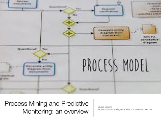 Process Mining and Predictive Monitoring: an overview | PDF