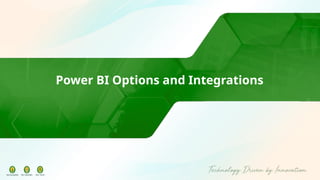 Power Business Intelligence ST2 Power BI Options | PPTX