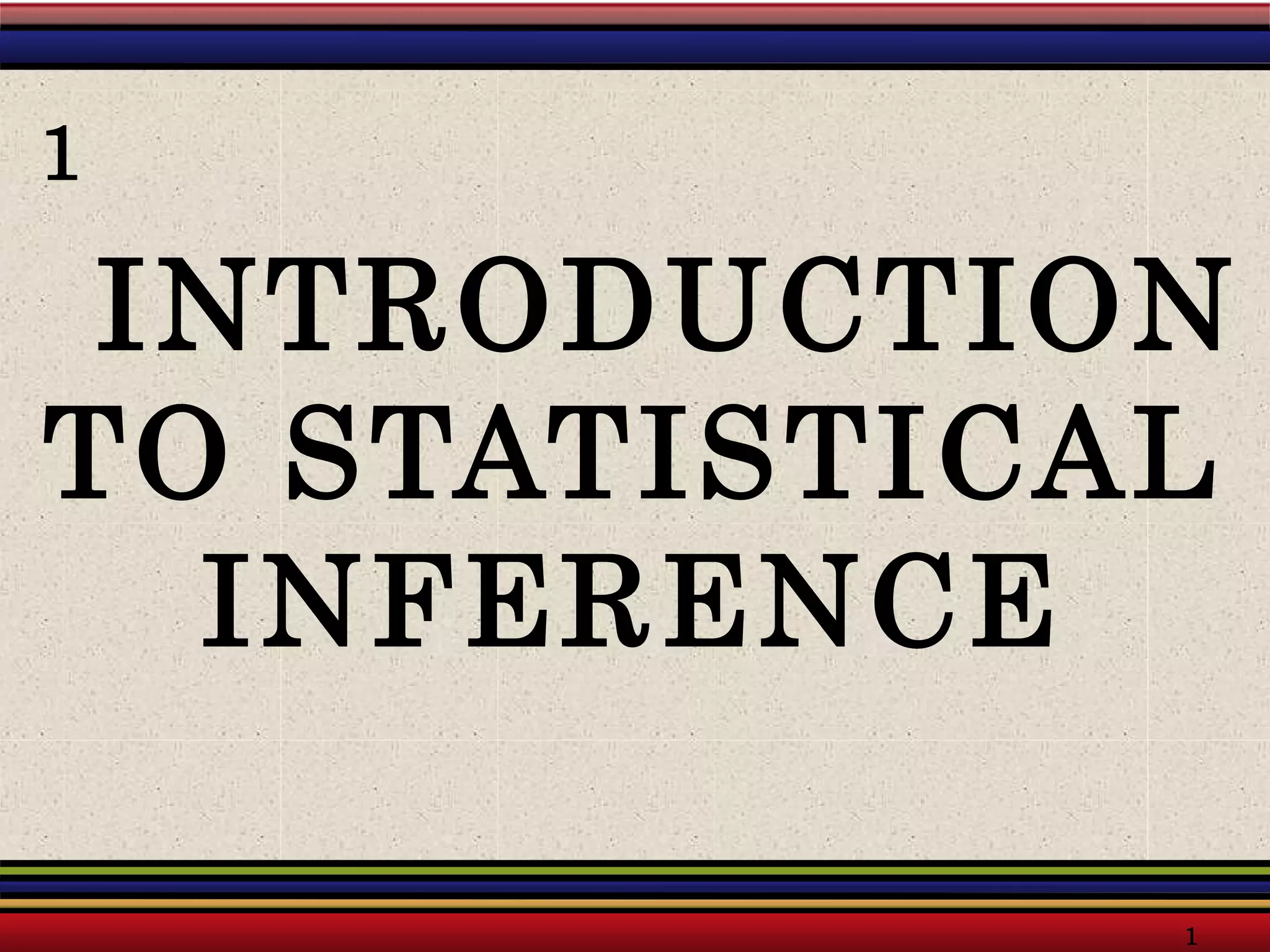 STA 222 Lecture 1 Introduction to Statistical Inference.pptx