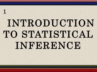 STA 222 Lecture 1 Introduction to Statistical Inference.pptx