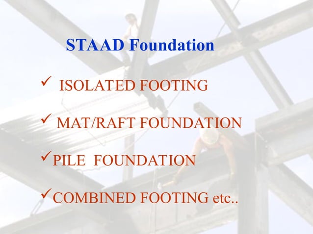 STAAD Pro By Bentley Structural and Infrastructue.ppt