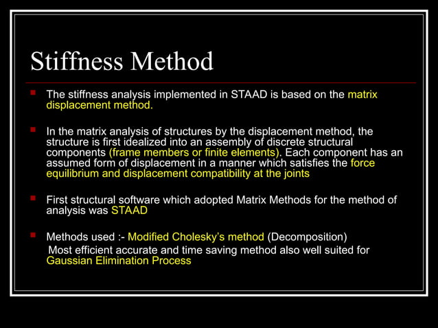 Staad Pro basics on matrix method of analysis.ppt