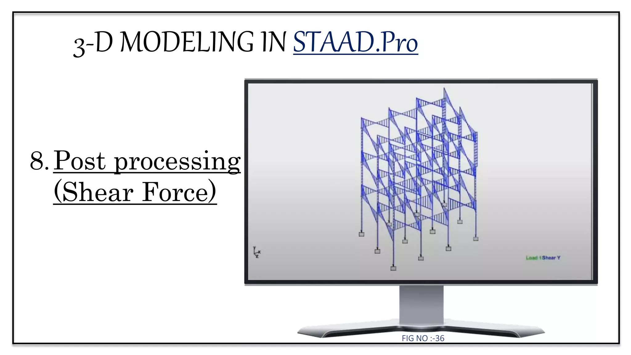 STAAD PRO CONNECT EDITION (SUMMER INTERNSHIP TRAINING) | PPTX