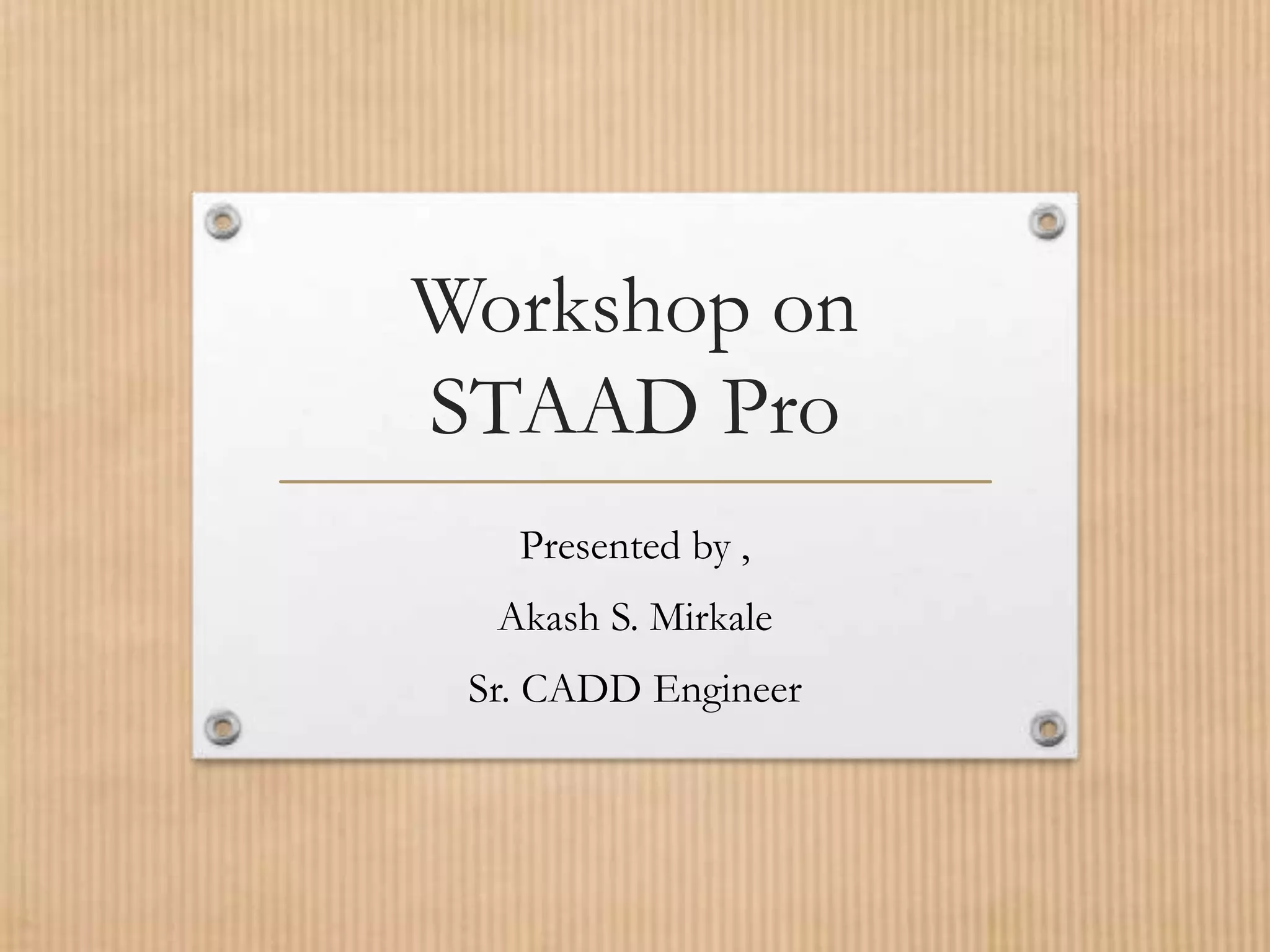 STAAD PRO WORKSHOP.pptx