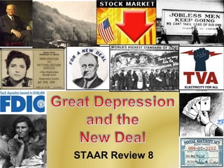 Staar 08 the great depression and the new deal1 | PPT