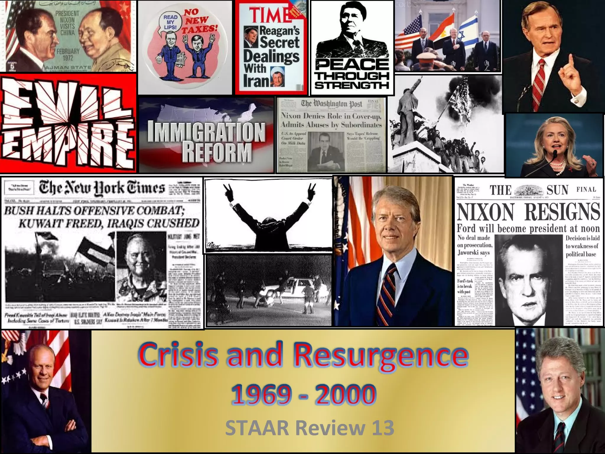 Staar 13 presidents from 1969 20001 (1) | PPT