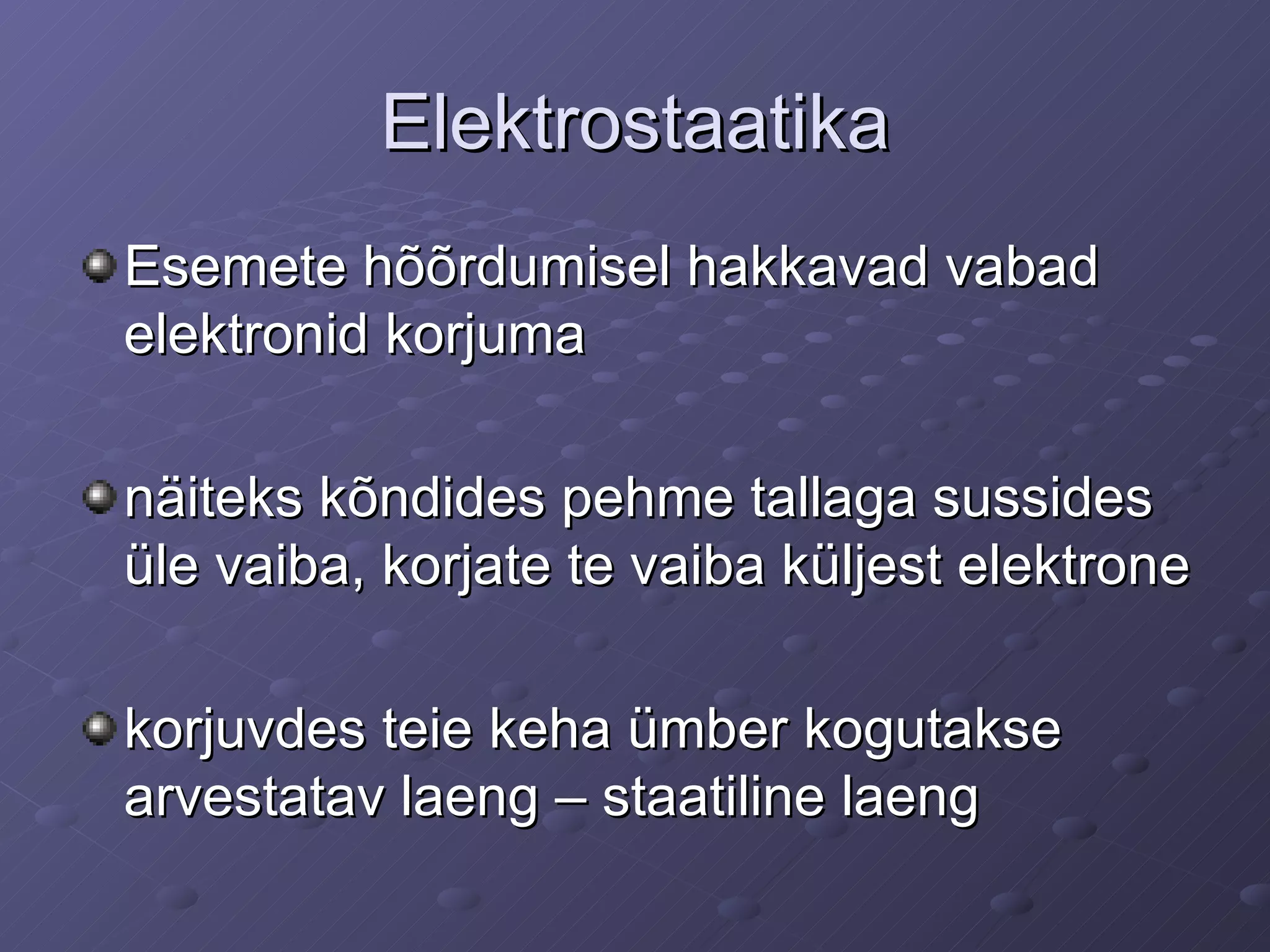 Staatilise Elektri Loeng | PPT