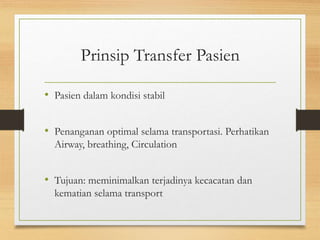 Stabilisasi dan Transfer Pasien Rumah Sakit.pptx