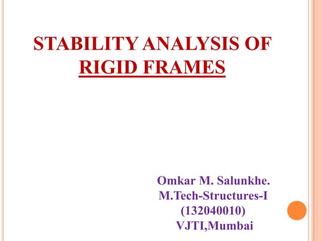 Stability analysis of rigid frames | PPTX