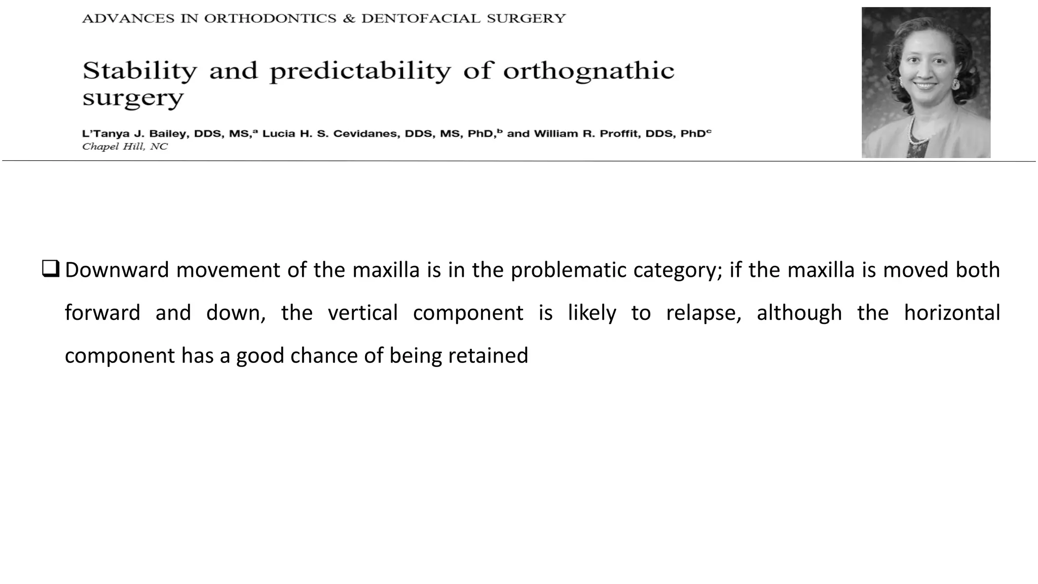 Stability and predictability of orthognathic surgery by Bailey et.al in ...