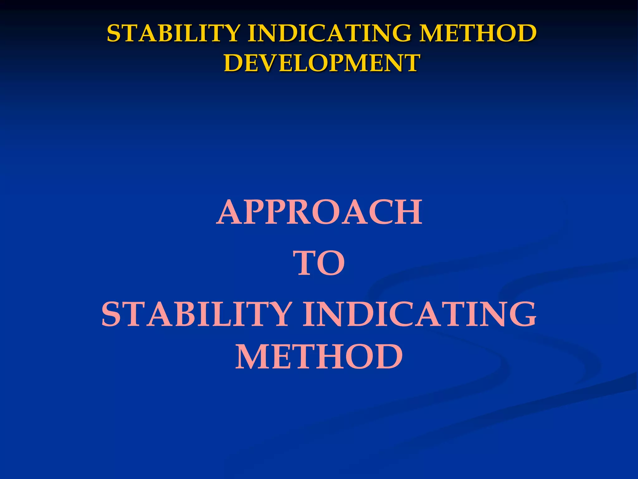 Stability_Indicating_HPLC_Method.ppt