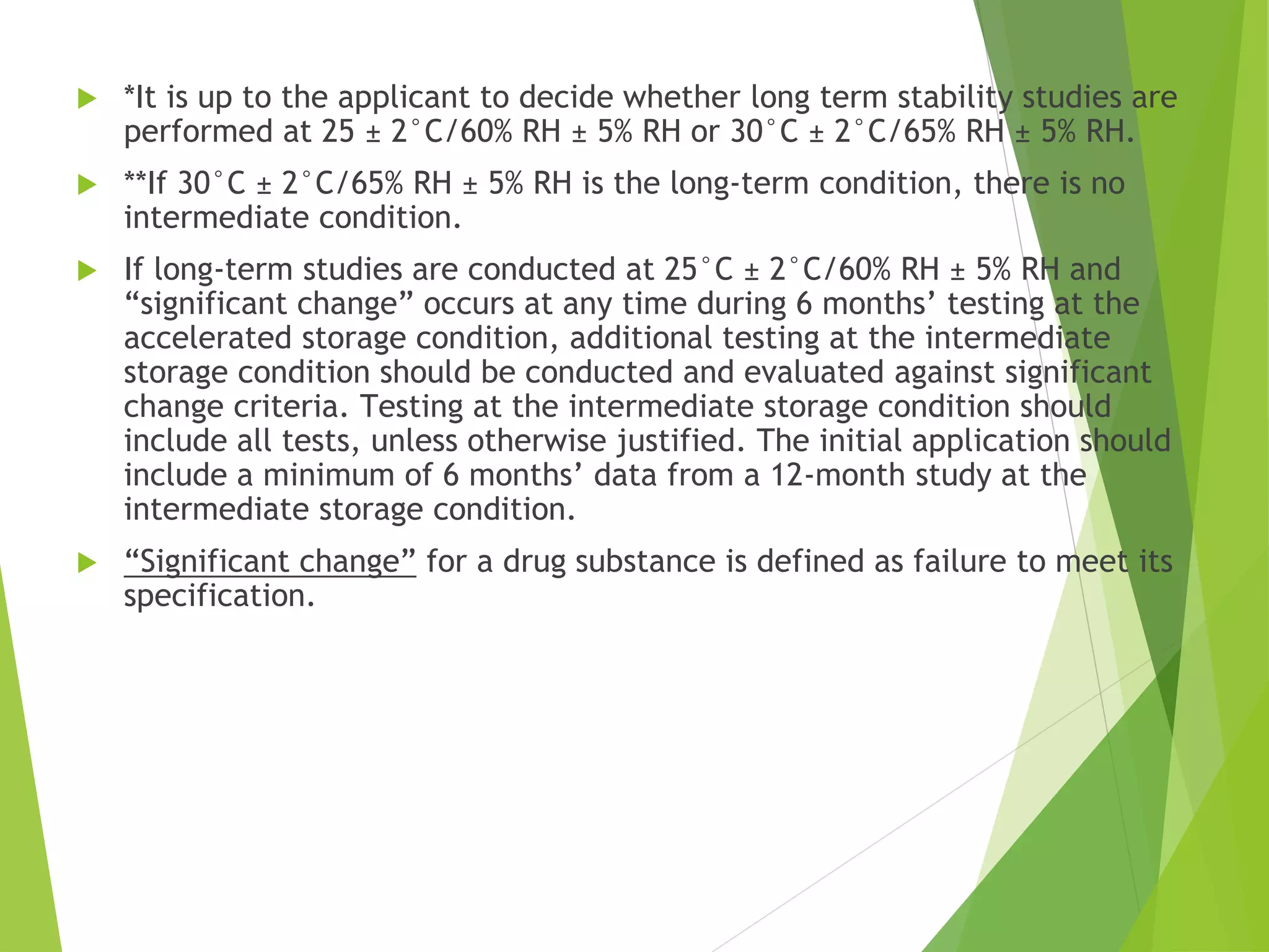 Stability studies of drug ICH Q1 | PPTX