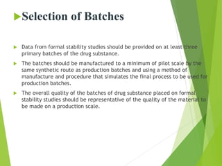 Stability studies of drug ICH Q1 | PPTX
