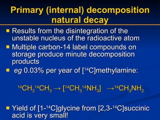 Stability Of Carbon 14 Labelled Compounds | PPT