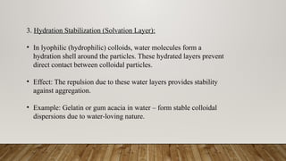 STABILITY OF COLLOIDS.pptxxxxxxxxxxxxxxx | PPTX