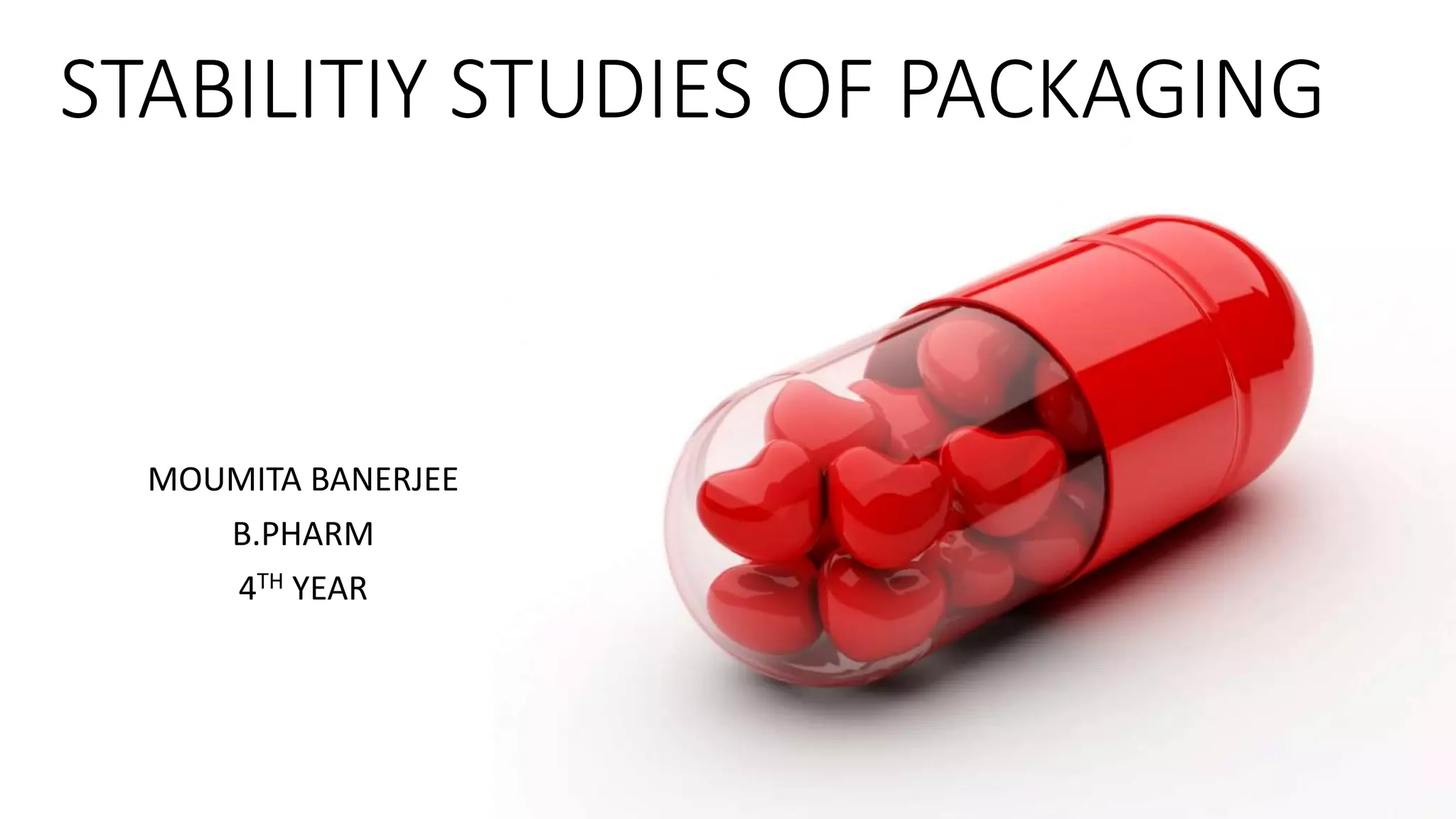 Stability of packaging in pharmacy | PPTX