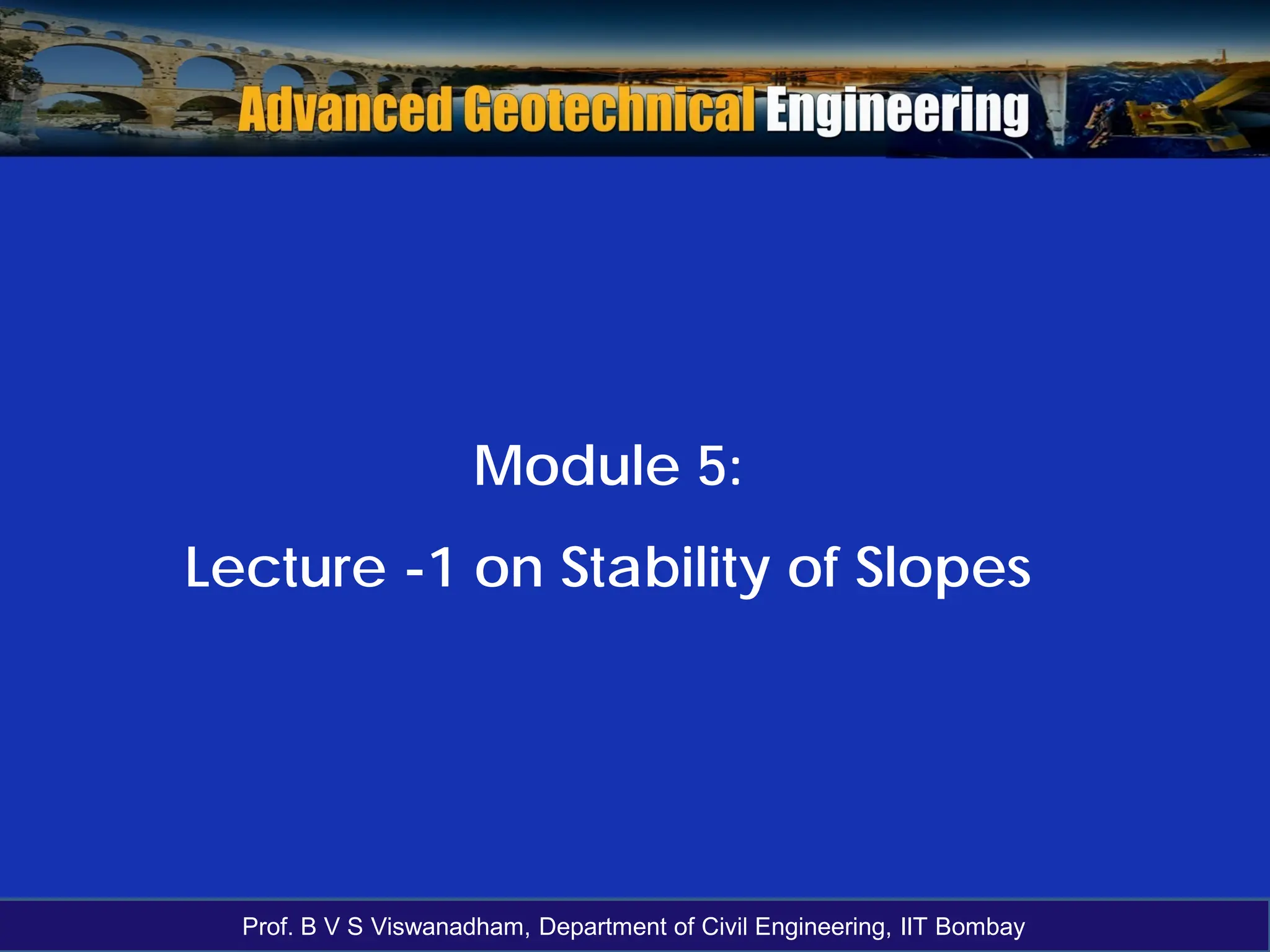 Stability of Slopes_Part 1 Geotechnical Engineering.pdf